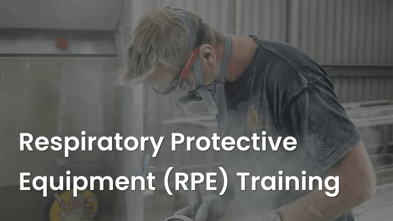 Respiratory Protective Equipment (RPE) Training